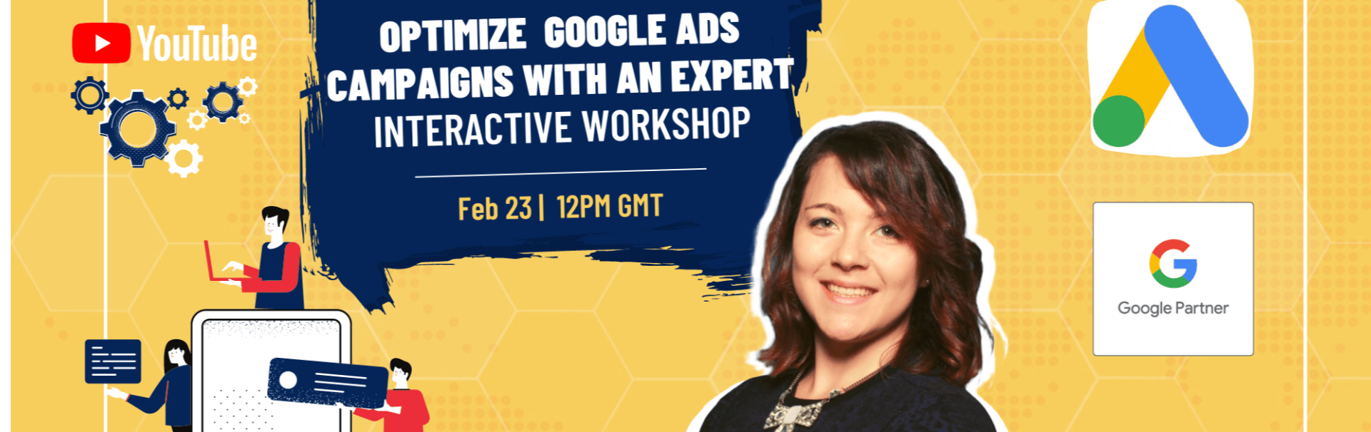 Interactive Workshop: Optimize Your Google Ads Campaigns with an Expert ...